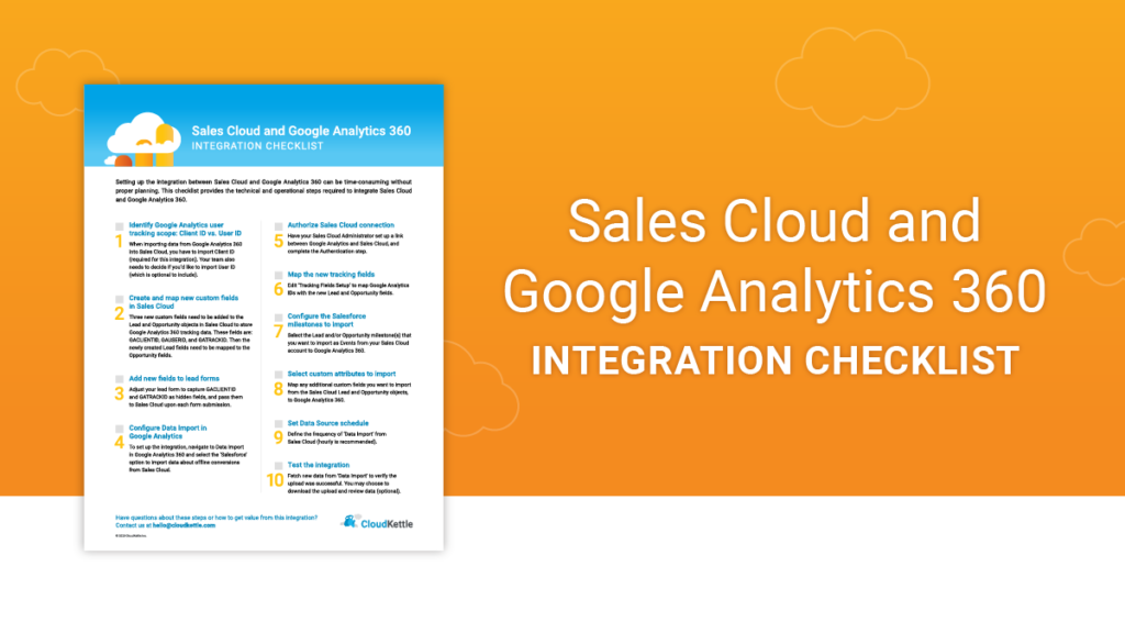 Sales Cloud And Google Analytics 360 Integration Checklist Cloudkettle