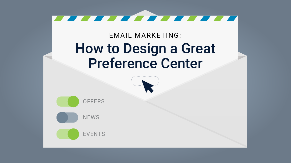 Email Marketing: How to Design a Great Preference Center - CloudKettle