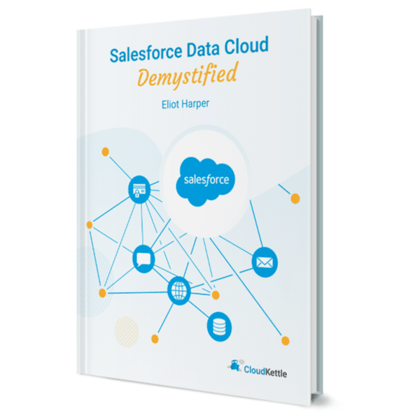 Salesforce Data Cloud Demystified